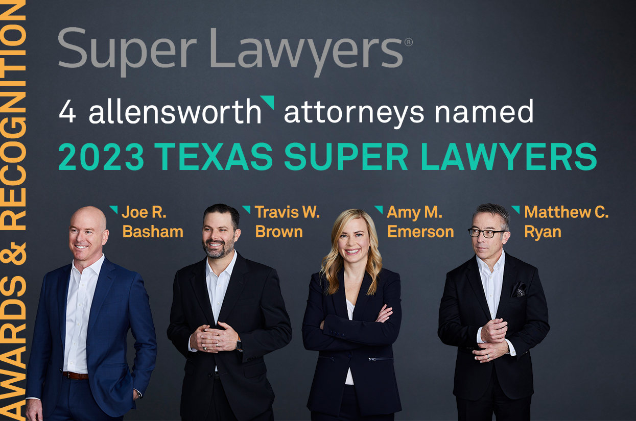 Allensworth Attorneys Named Super Lawyers in Texas | Allensworth