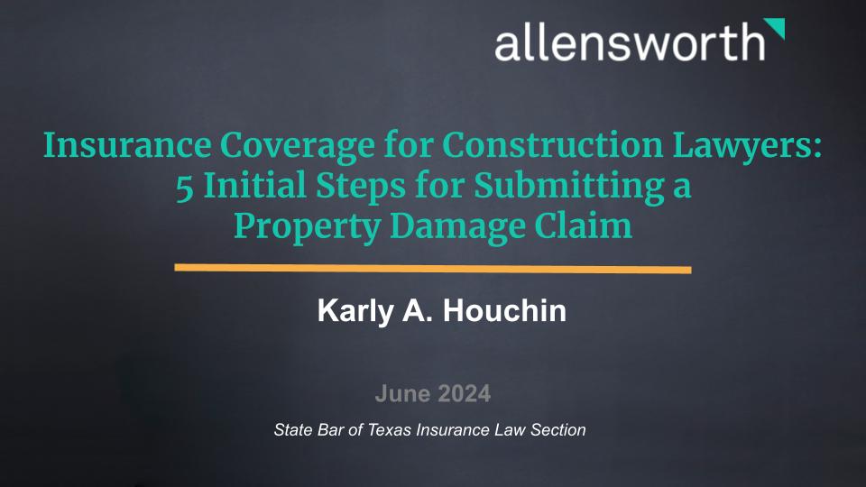 Insurance Coverage for Construction Lawyers: 5 Initial Steps for ...