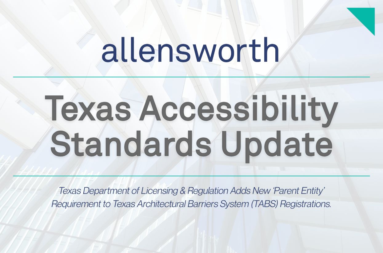 Texas TDLR, Architectural Barriers, and the New “Parent Entity” Step in ...